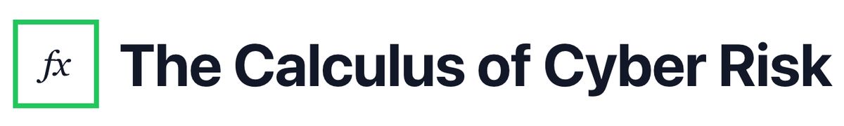 The Calculus of Cyber Risk